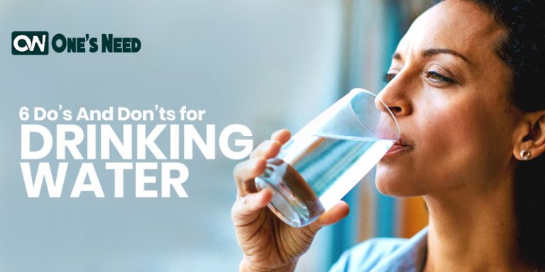 6 Do’s And Don’ts for Drinking Water